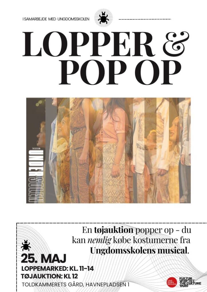 Lopper & Pop Op med tøjauktion - Kulturværftet & Toldkammeret